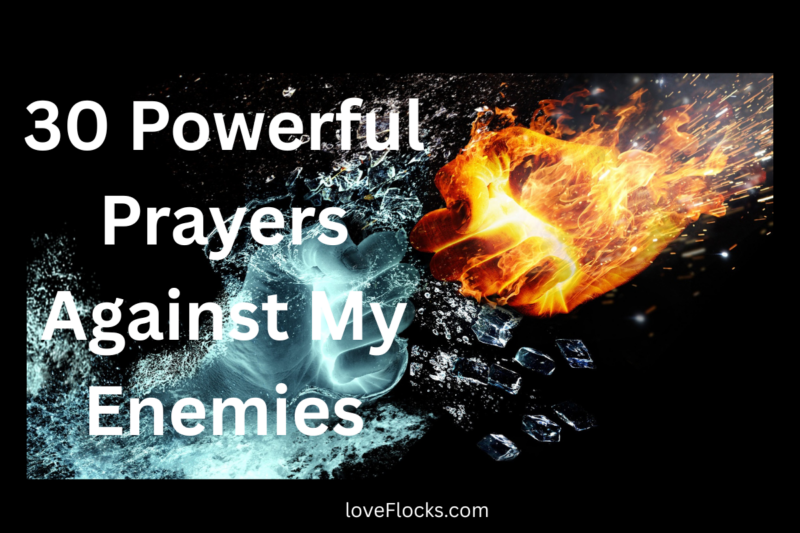 30 Powerful Prayers Against My Enemies - LoveFlocks