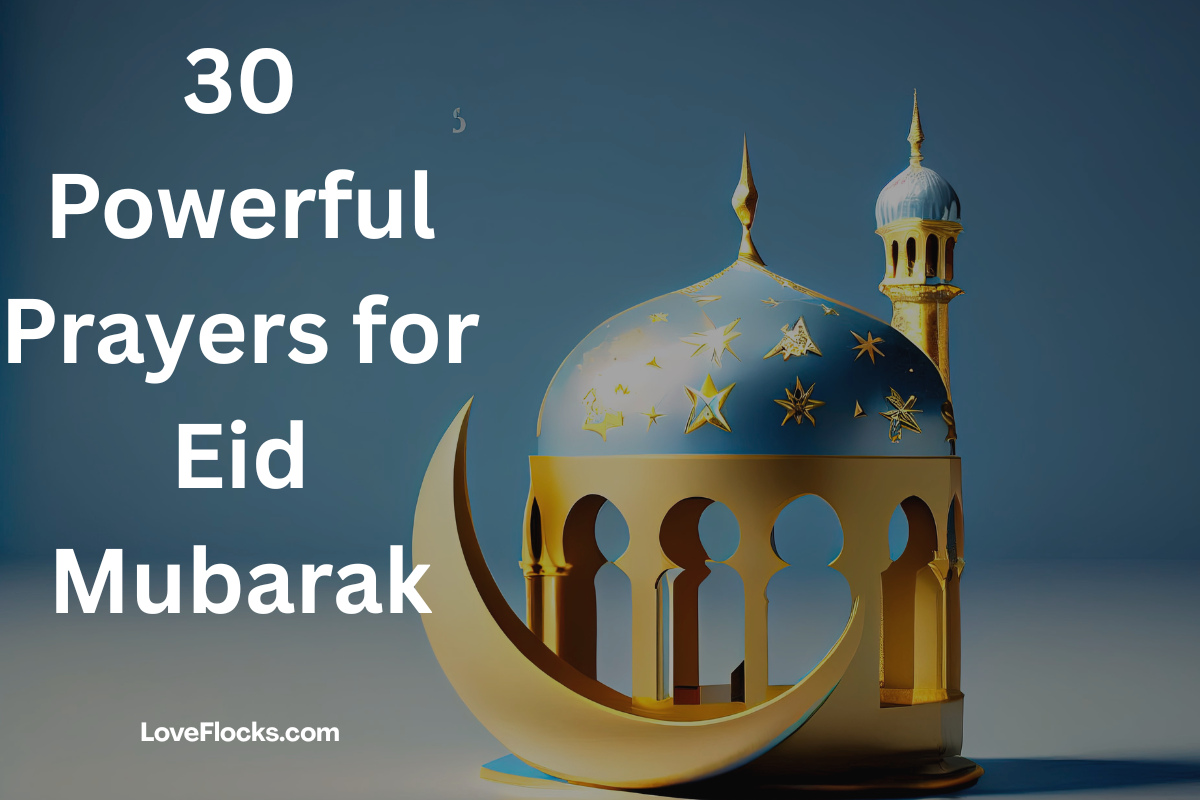 30 Powerful Prayers For Eid Mubarak - LoveFlocks
