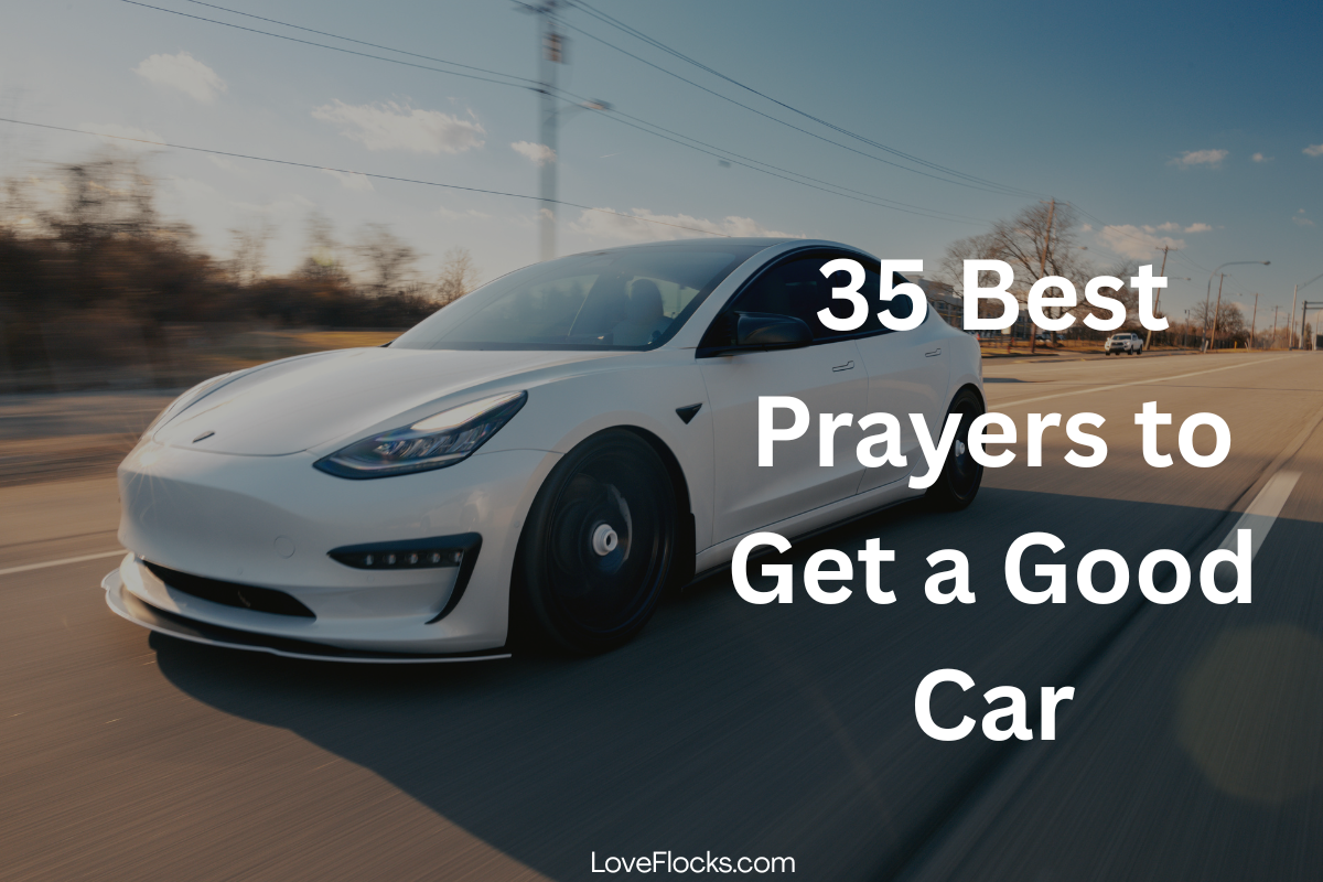 35 Best Prayers To Get A Good Car - LoveFlocks