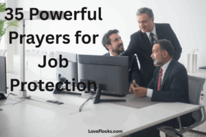 35 Powerful Prayers For Job Protection - LoveFlocks