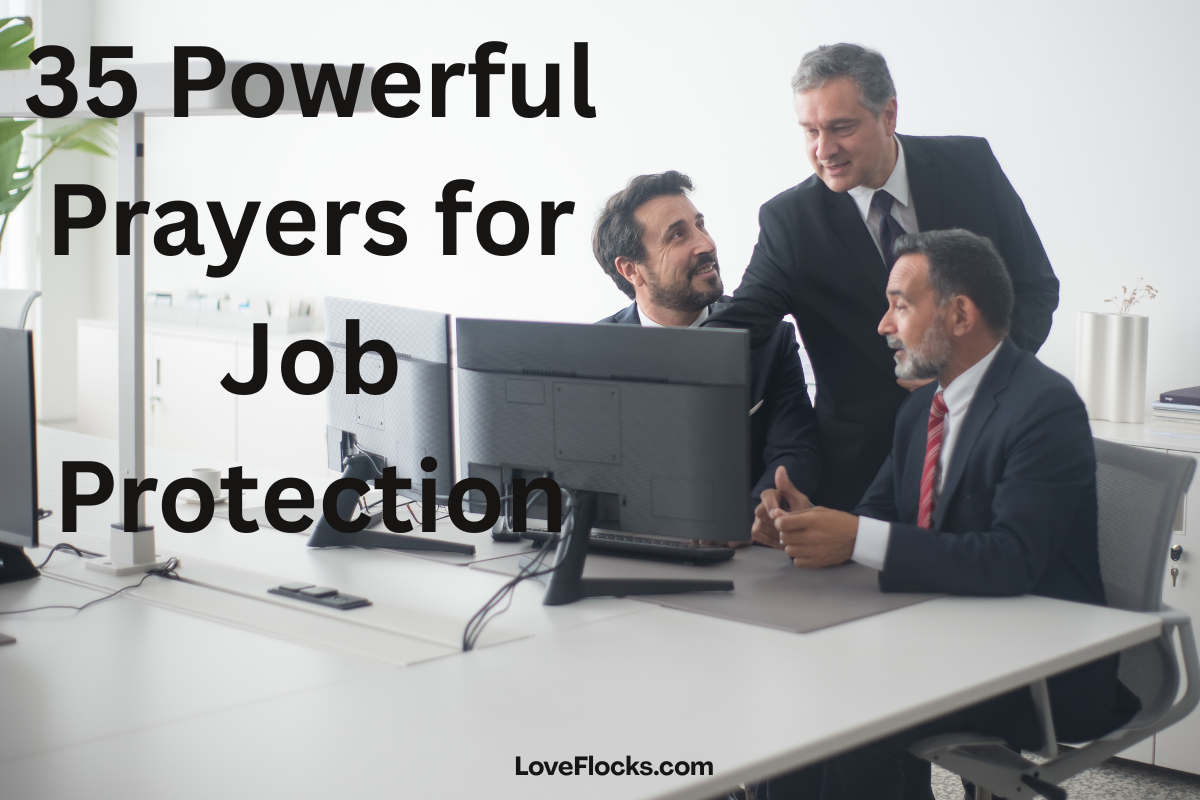 35 Powerful Prayers For Job Protection - LoveFlocks