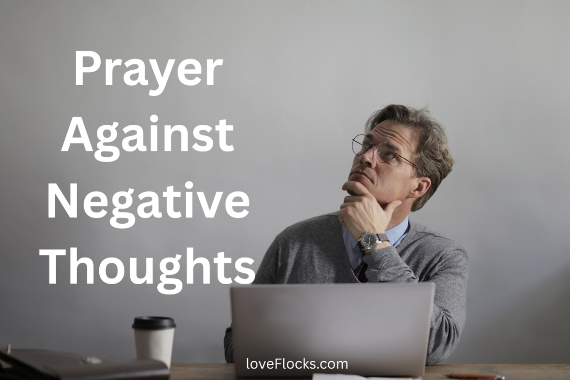 Prayer Against Negative Thoughts - LoveFlocks