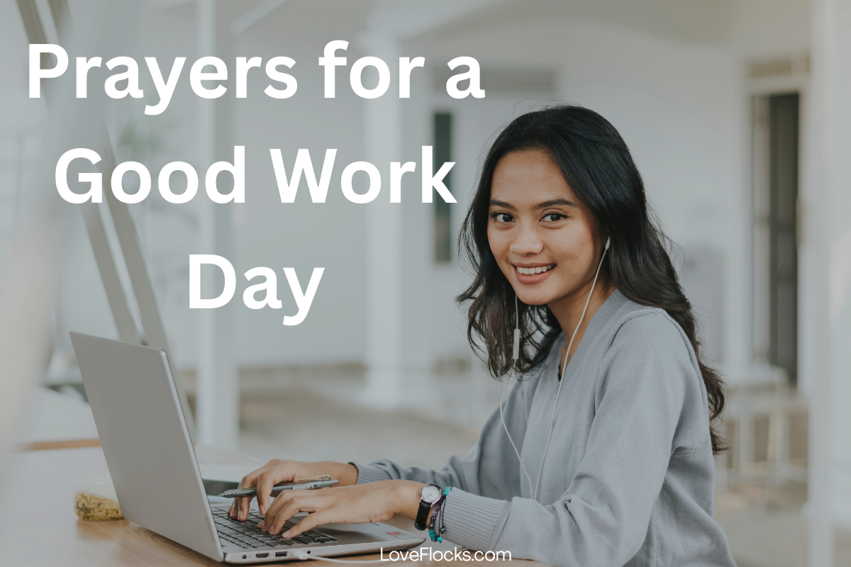 Prayers For A Good Work Day - LoveFlocks