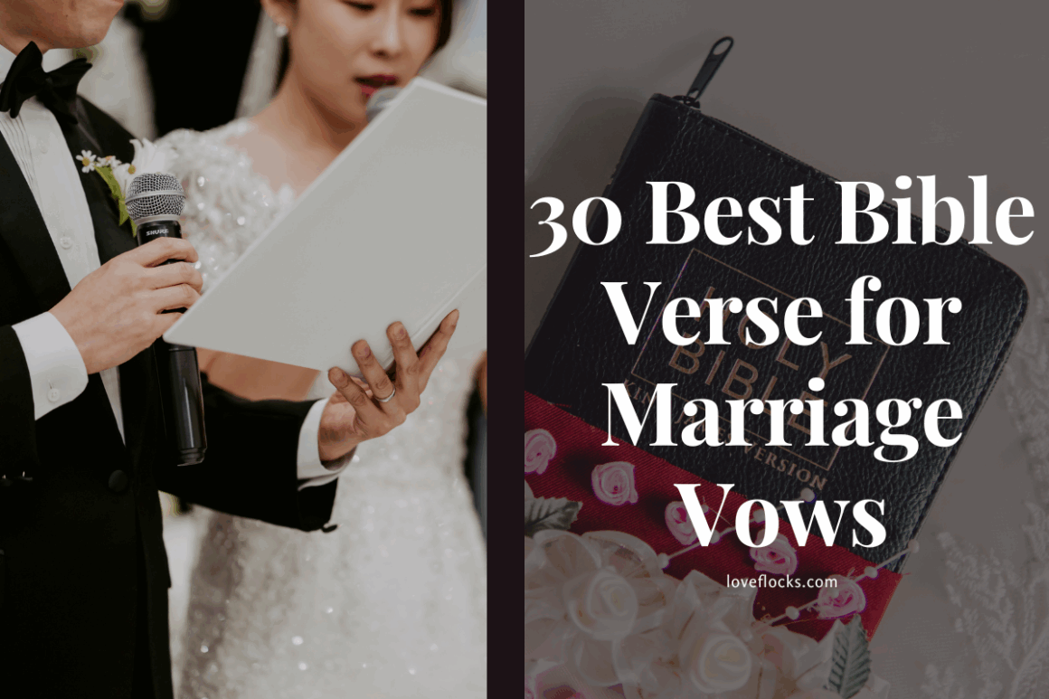 30 Best Bible Verse For Marriage Vows - LoveFlocks