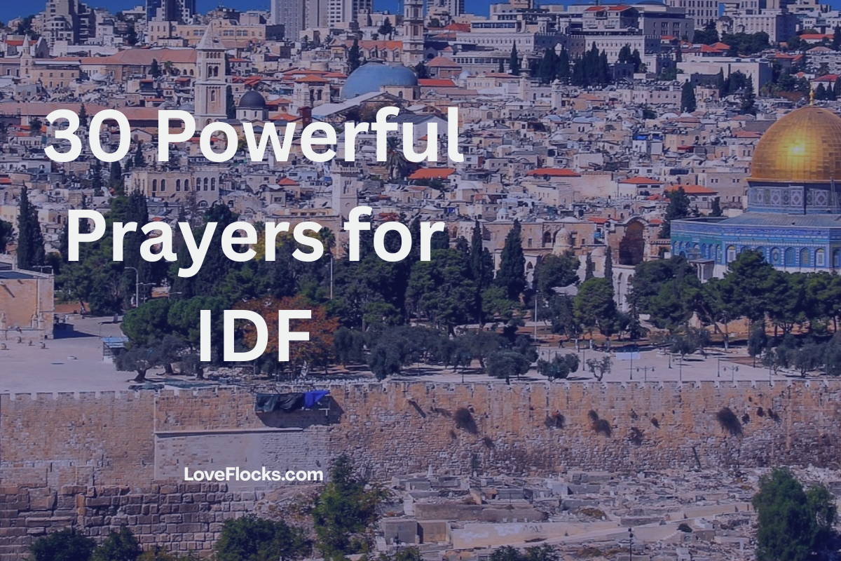 30 Powerful Prayers For IDF - LoveFlocks
