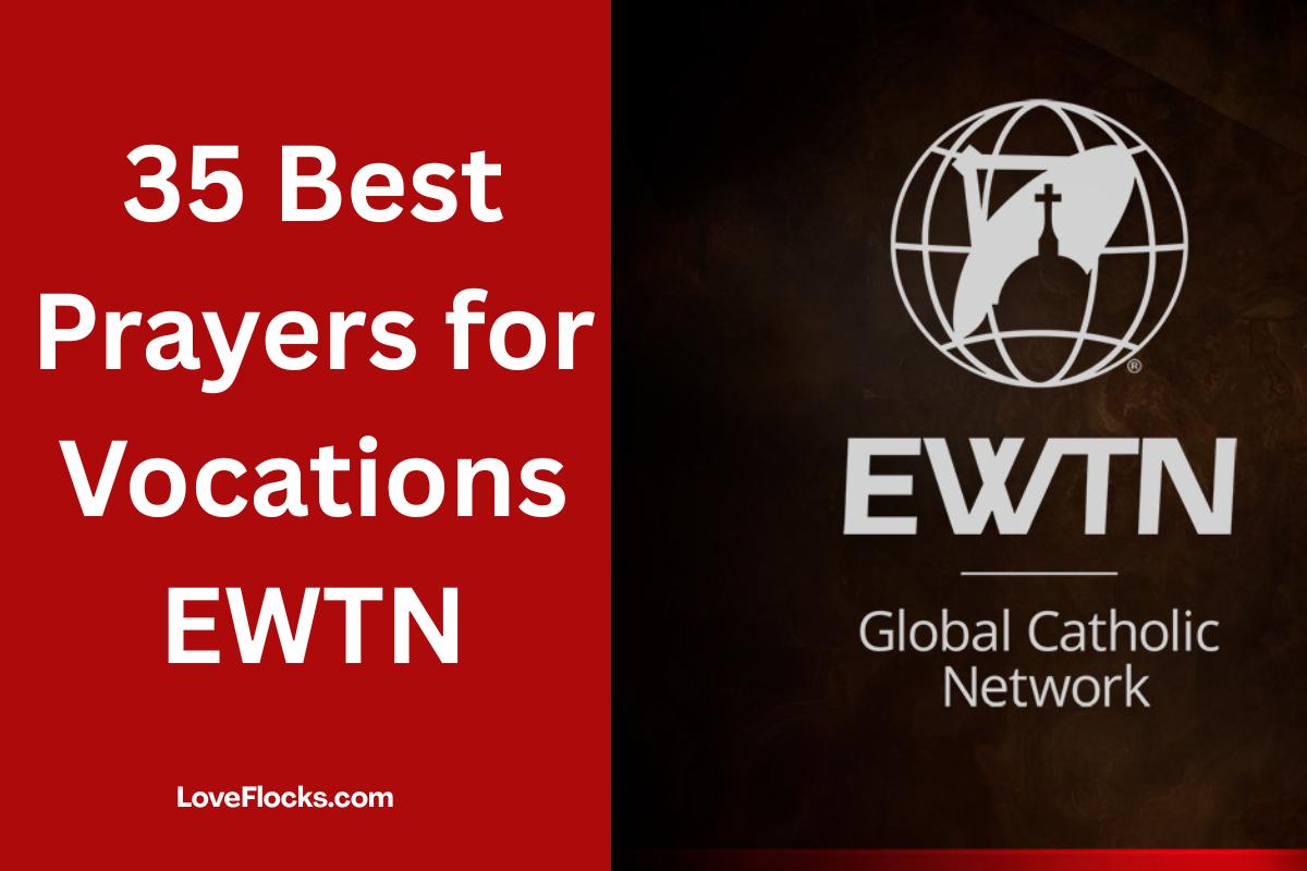 35 Best Prayers for Vocations EWTN - LoveFlocks