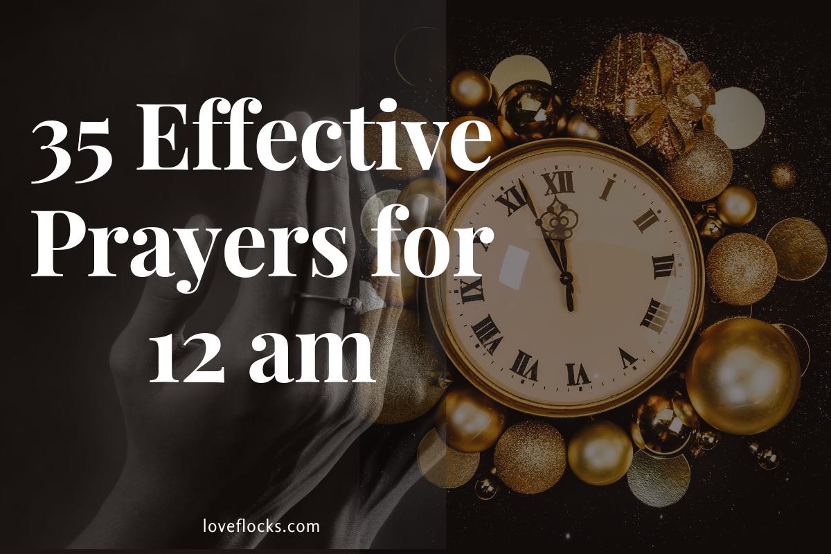 35 Effective Prayers For 12 Am - LoveFlocks