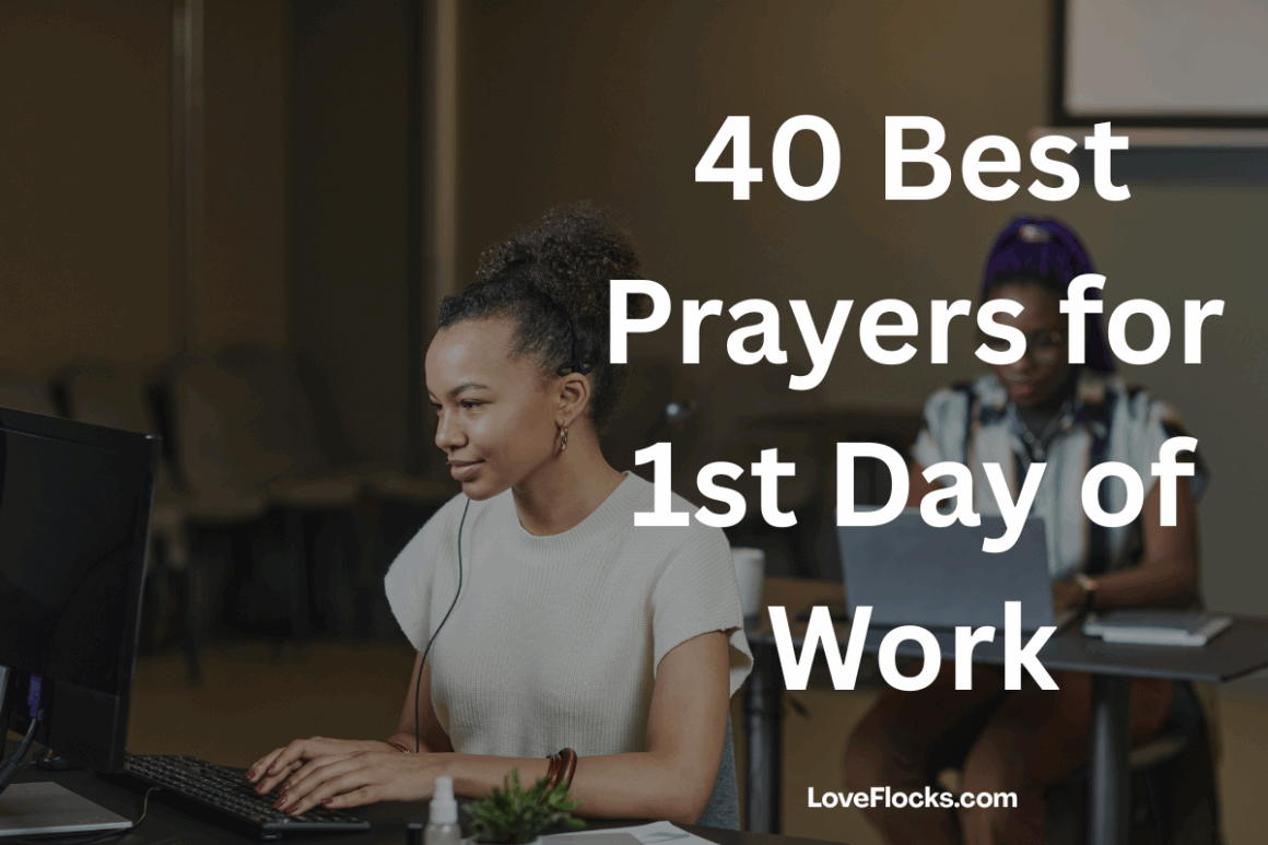 40 Best Prayers For 1st Day Of Work - LoveFlocks