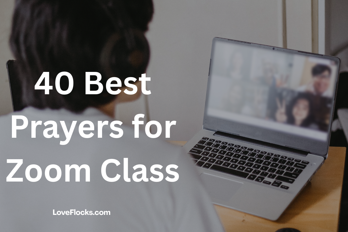 40 Best Prayers For Zoom Class - LoveFlocks