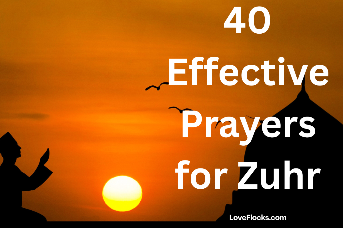 40 Effective Prayers for Zuhr - LoveFlocks