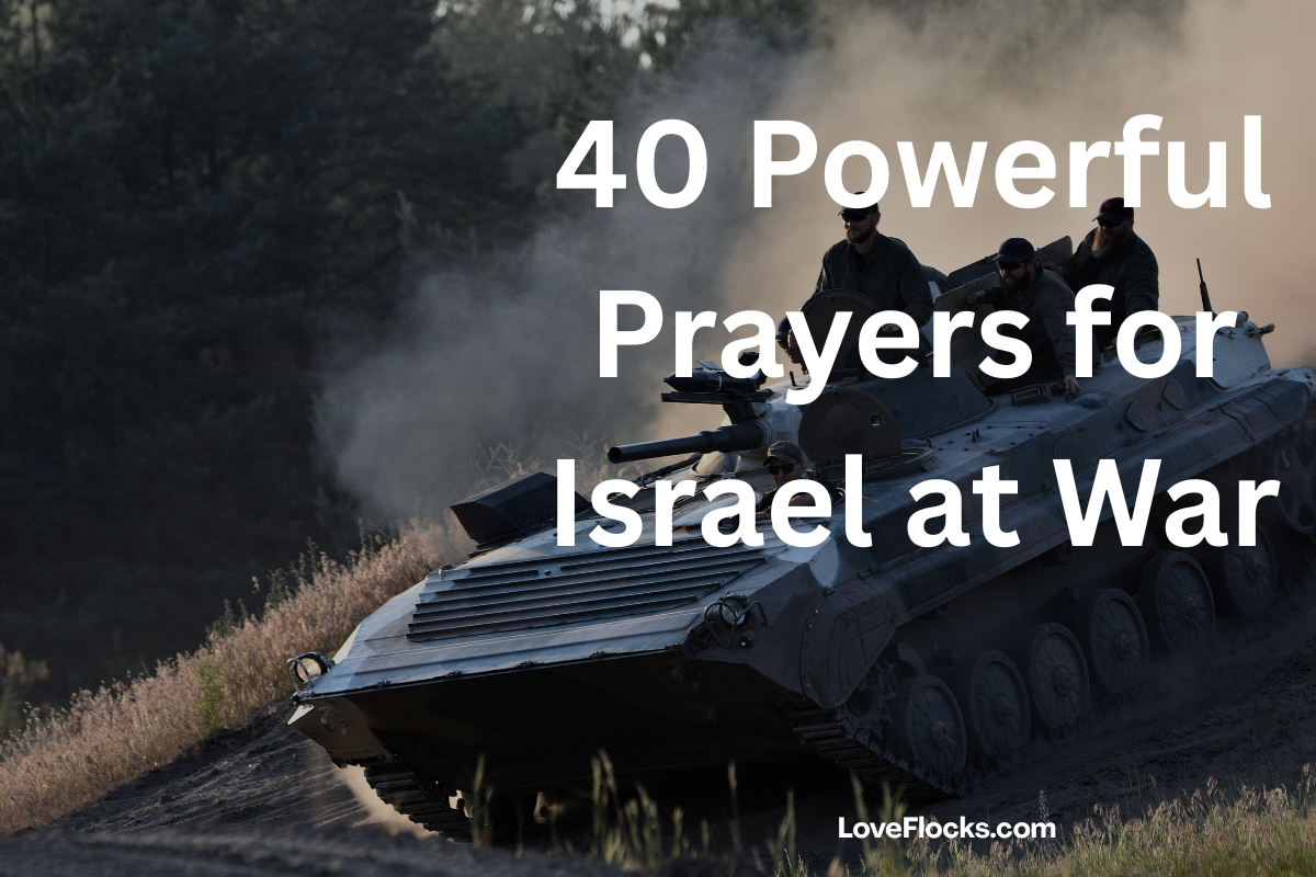 40 Powerful Prayers for Israel at War - LoveFlocks