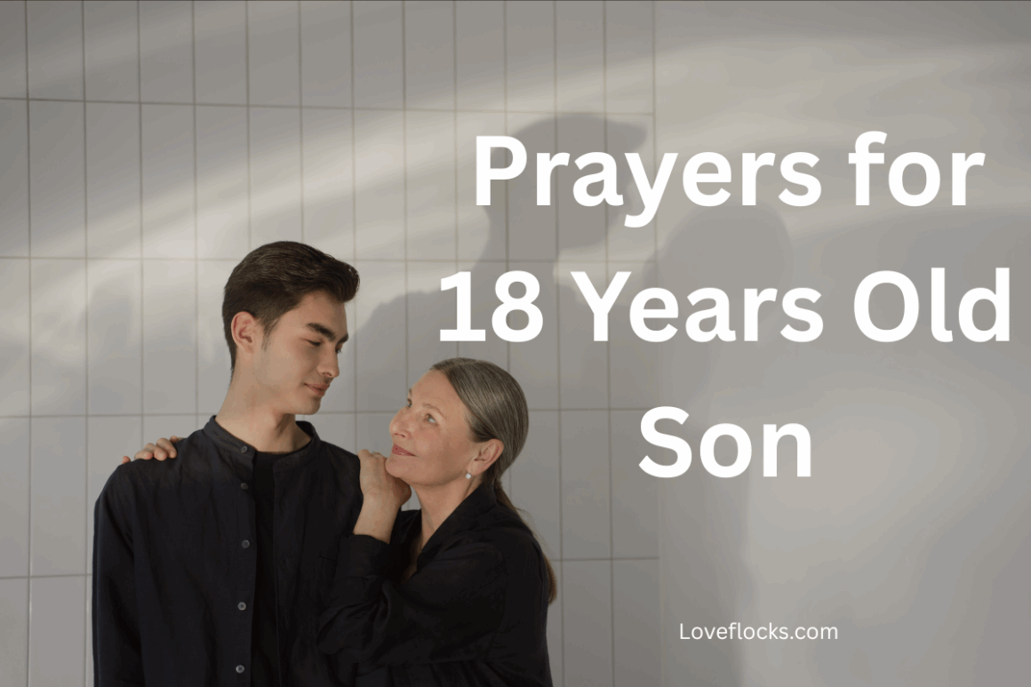 Prayers For 18 Years Old Son - LoveFlocks