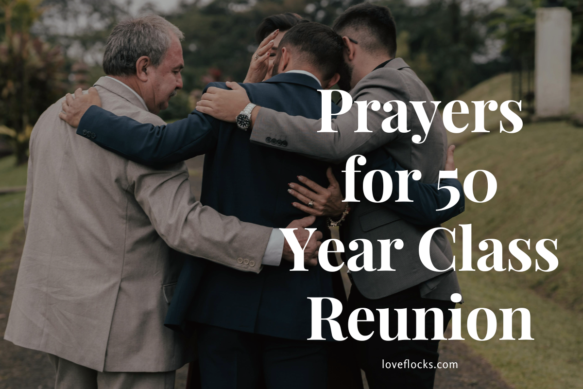 Prayers for 50 Years Class Reunion - LoveFlocks