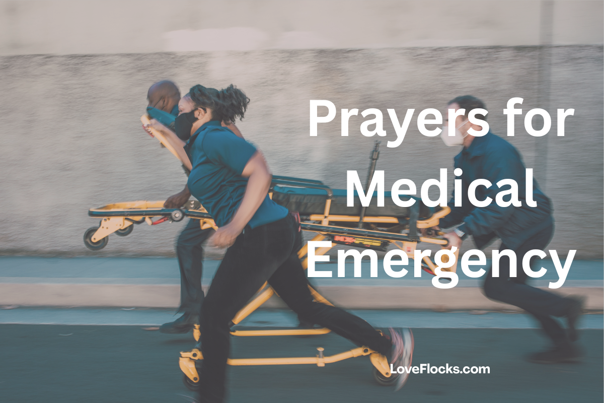 Prayers for Medical Emergency - LoveFlocks