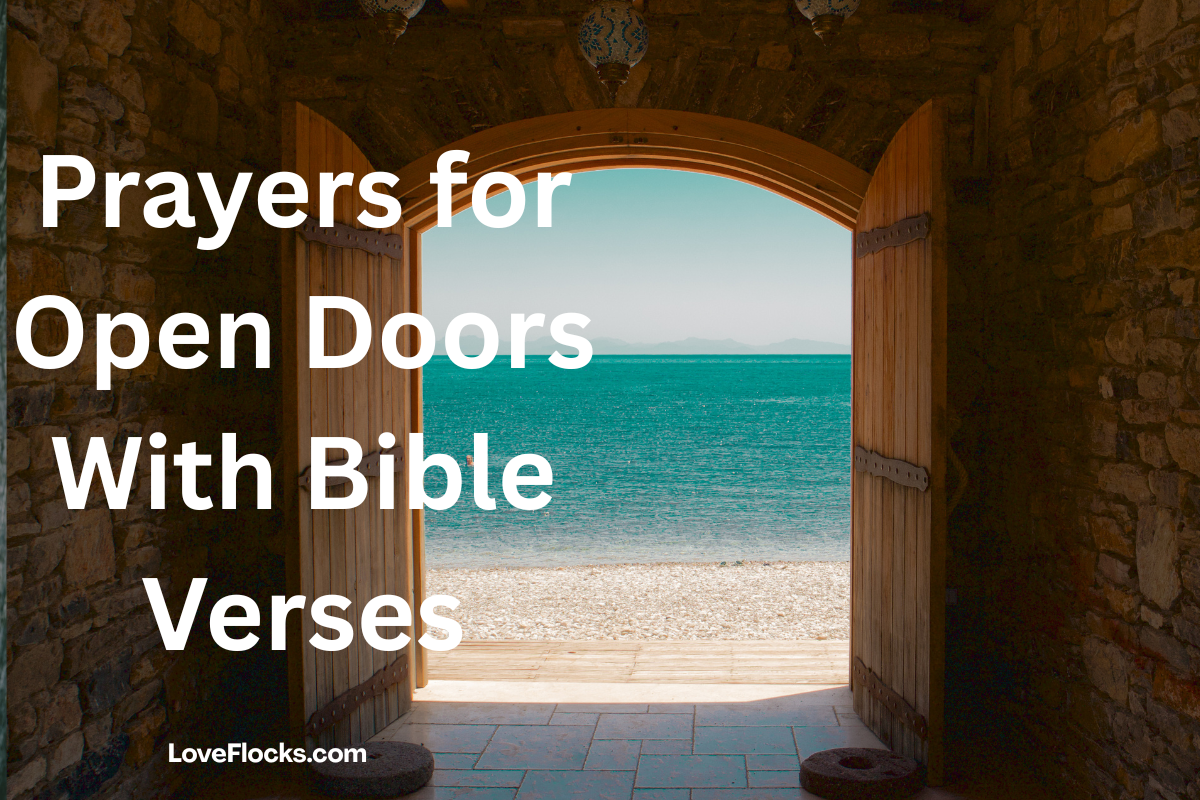 Prayers for Open Doors With Bible Verses - LoveFlocks