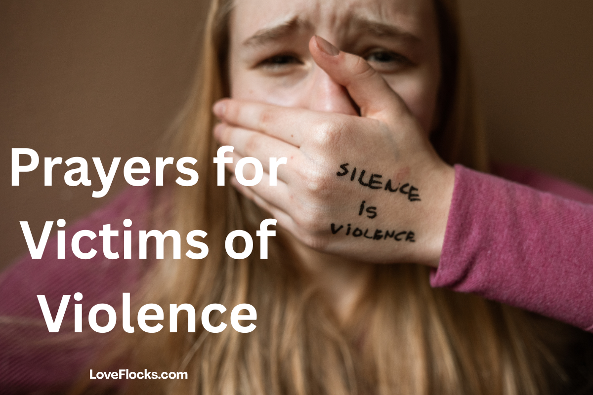 Most Powerful Prayers For Victims Of Violence Today