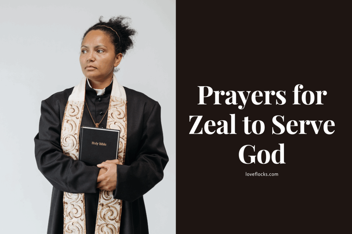 Prayers for Zeal to Serve God - LoveFlocks