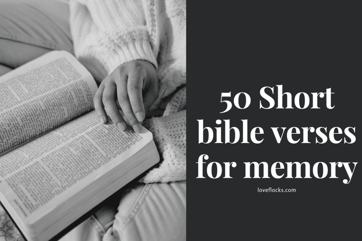 50 Short Bible Verses For Memory - LoveFlocks