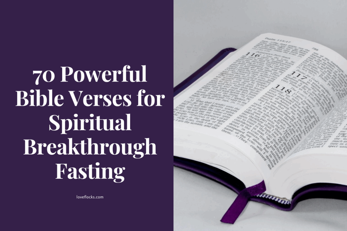 70 Powerful Bible Verses for Spiritual Breakthrough Fasting