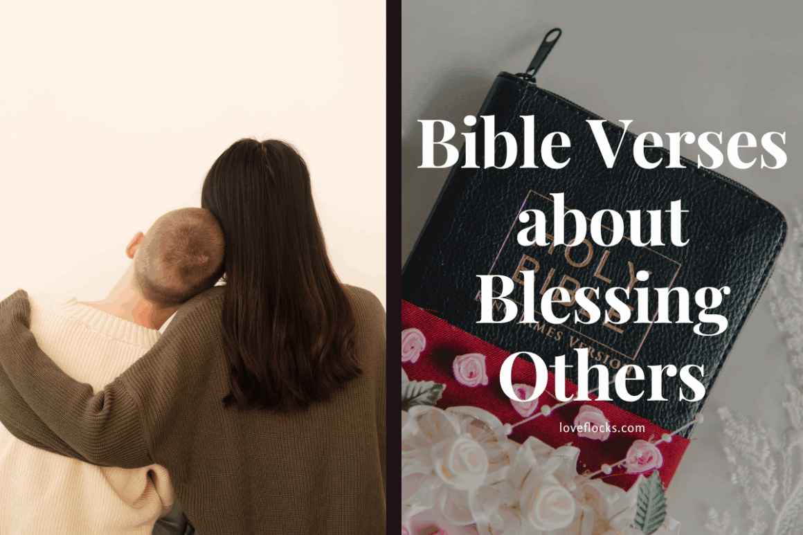 Bible Verses About Blessing Others - LoveFlocks