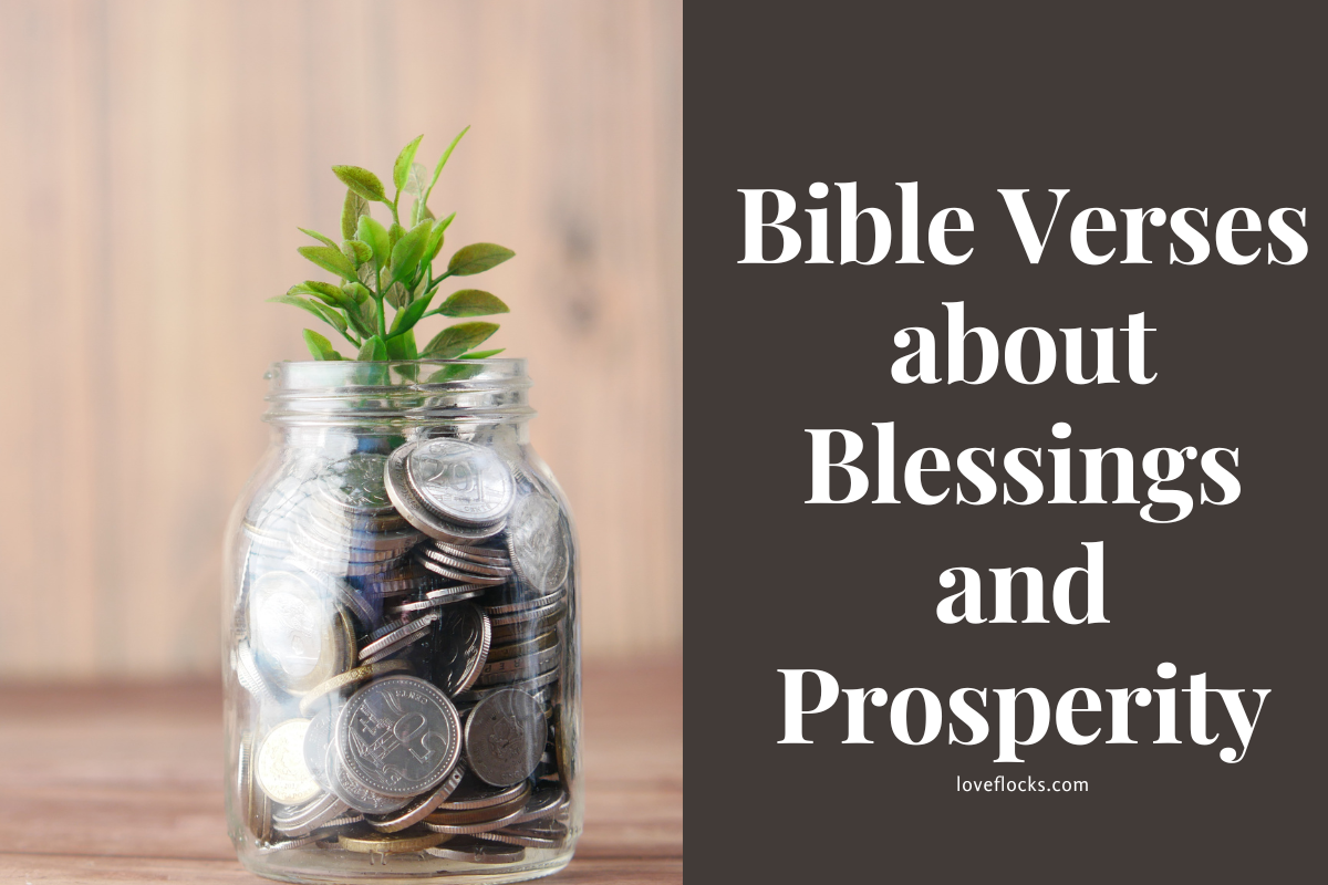 Bible Verses About Blessings And Prosperity - LoveFlocks
