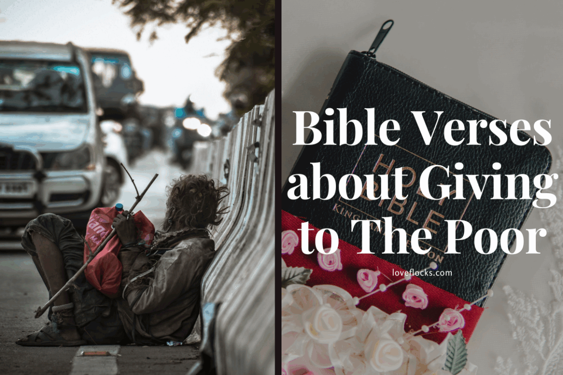Bible Verses About Giving To The Poor - LoveFlocks
