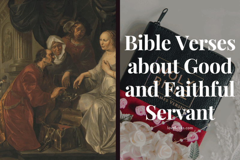 Bible Verses About Good And Faithful Servant - LoveFlocks