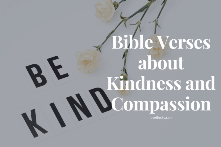 Bible Verses About Kindness And Compassion - LoveFlocks