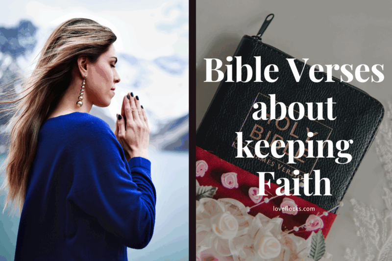 Bible Verses about Keeping Faith - LoveFlocks