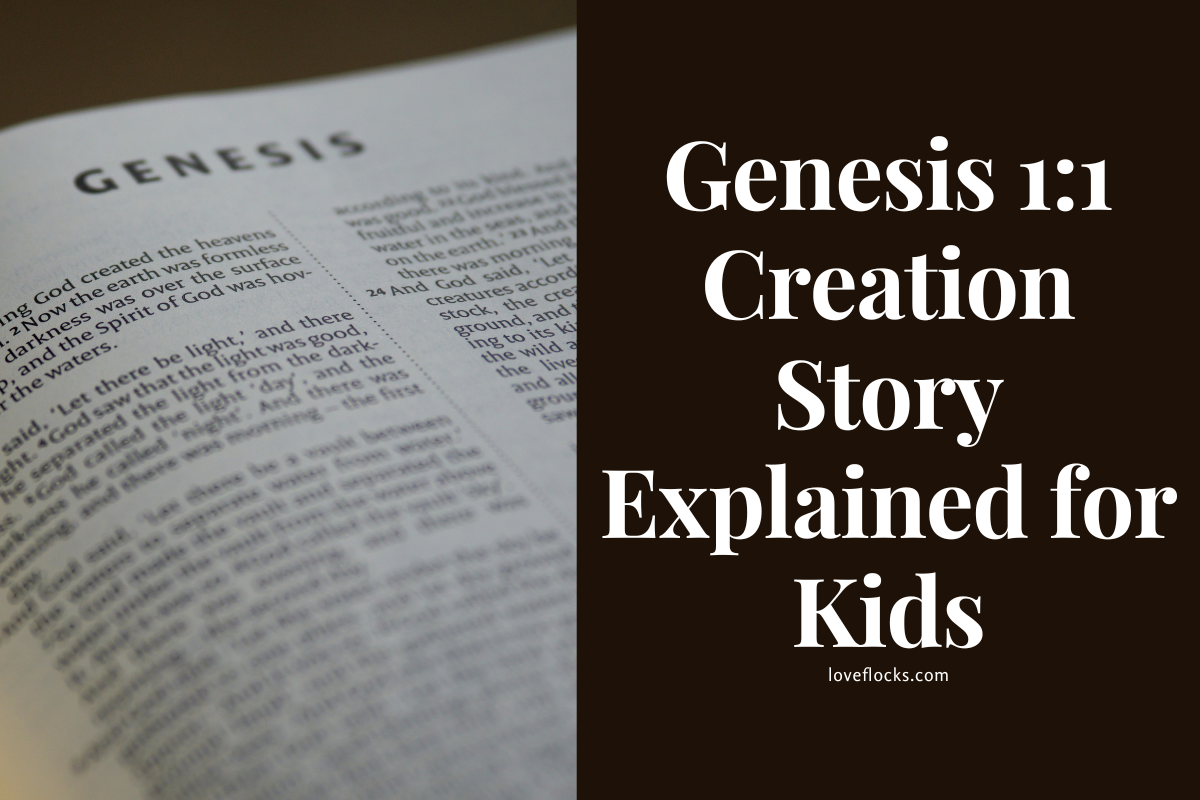 Genesis 1:1 Creation Story Explained for Kids - LoveFlocks