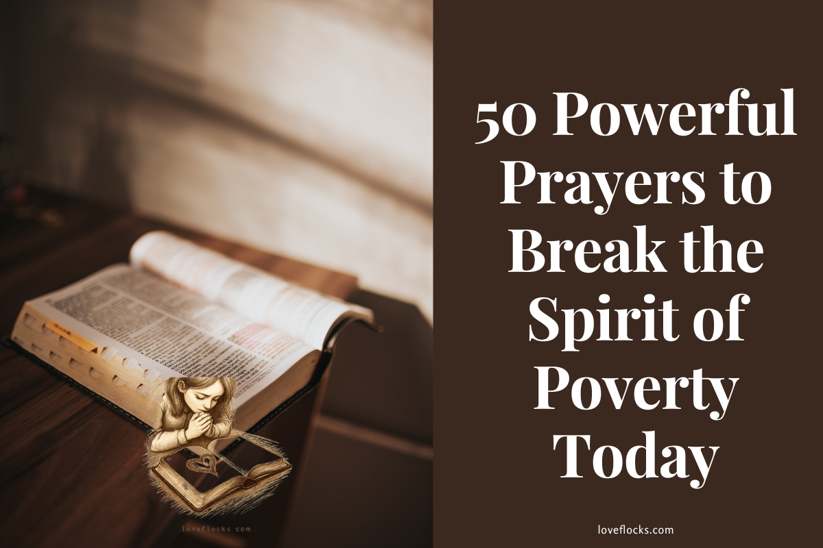 50 Powerful Prayers To Break The Spirit Of Poverty Today