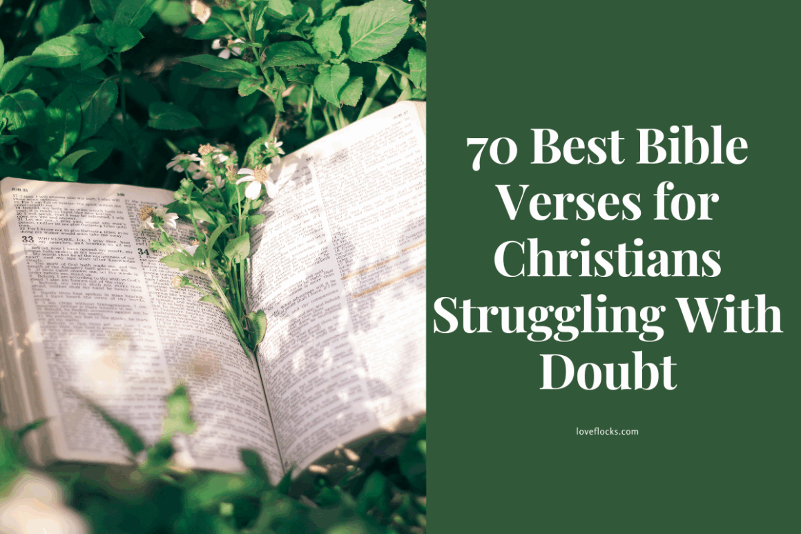 70 Best Bible Verses For Christians Struggling With Doubt