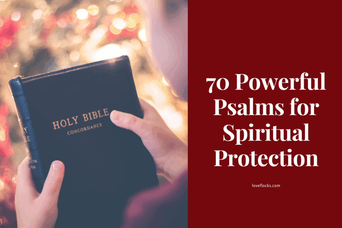 70 Powerful Psalms For Spiritual Protection