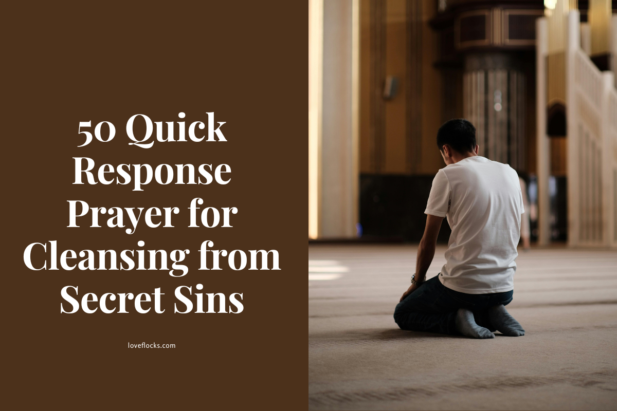 50 Quick Response Prayers for Cleansing from Secret Sins