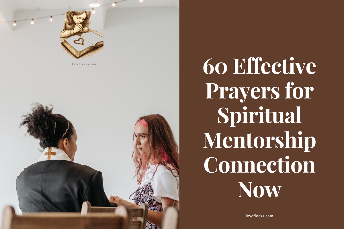 60 Effective Prayers For Spiritual Mentorship Connection Now