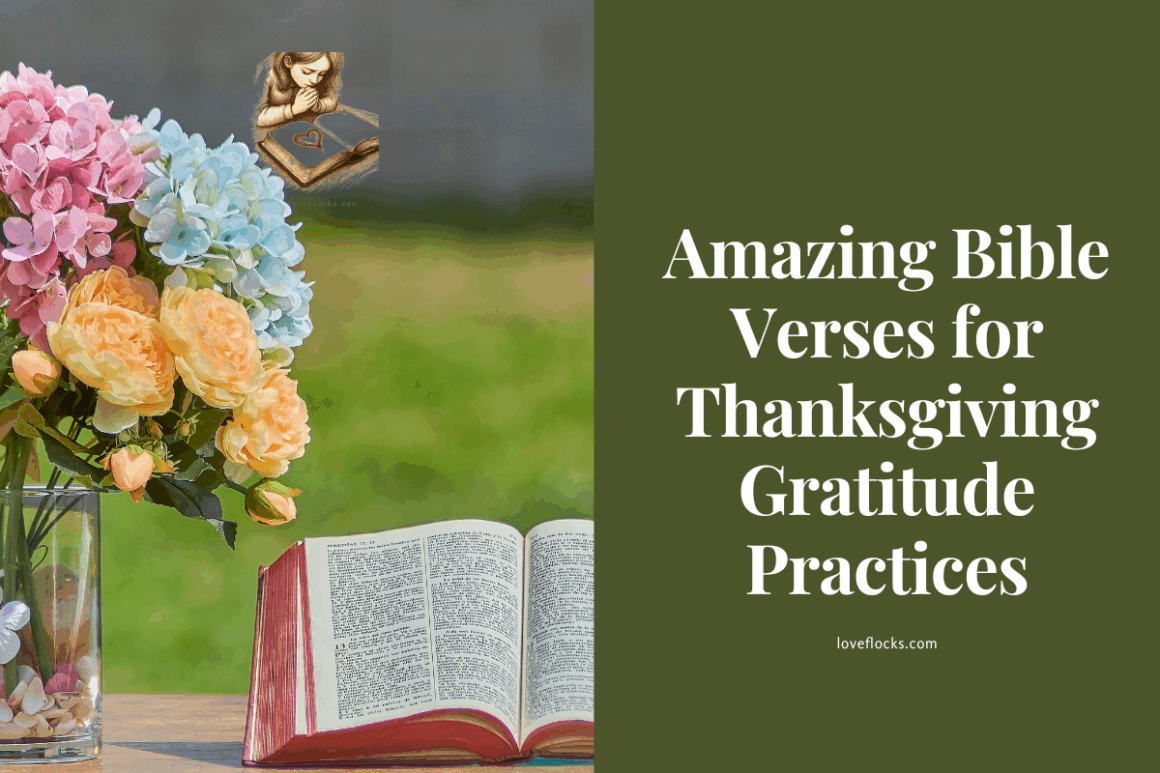 Amazing Bible Verses For Thanksgiving Gratitude Practices - LoveFlocks