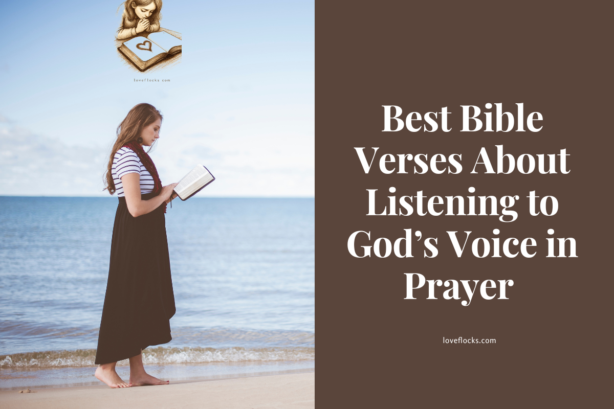 Best Bible Verses About Listening to God’s Voice in Prayer