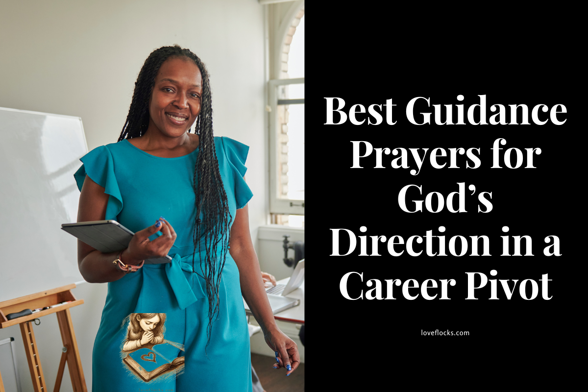 Best Guidance Prayers For God’s Direction In A Career Pivot