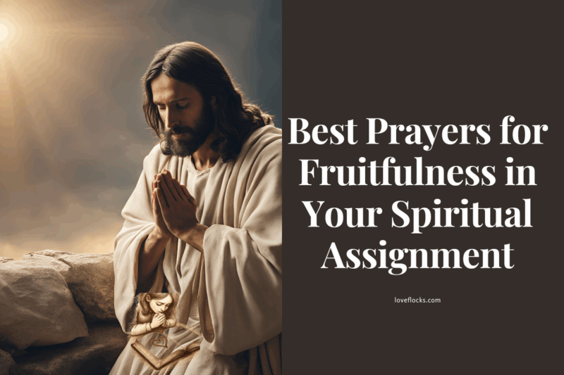 Best Prayers For Fruitfulness In Your Spiritual Assignment