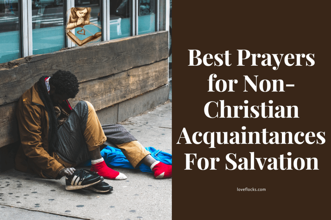 Best Prayers For Non-Christian Acquaintances For Salvation
