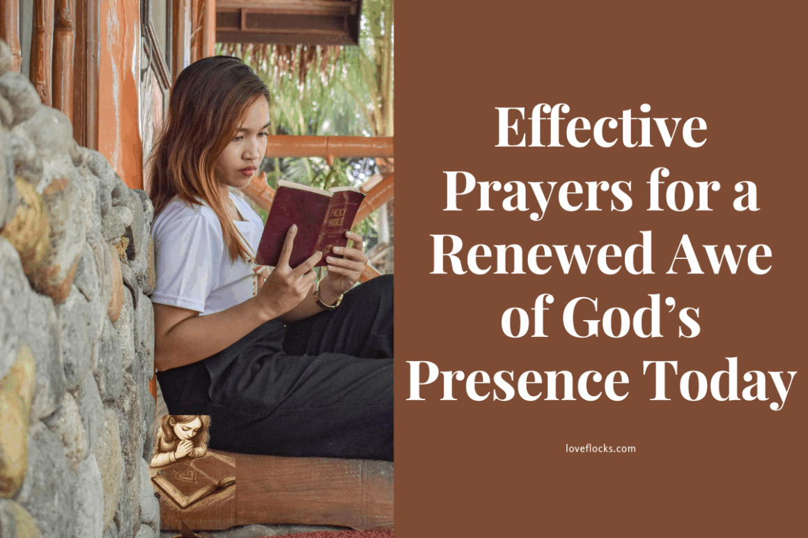 Effective Prayers For A Renewed Awe Of God’s Presence Today - LoveFlocks