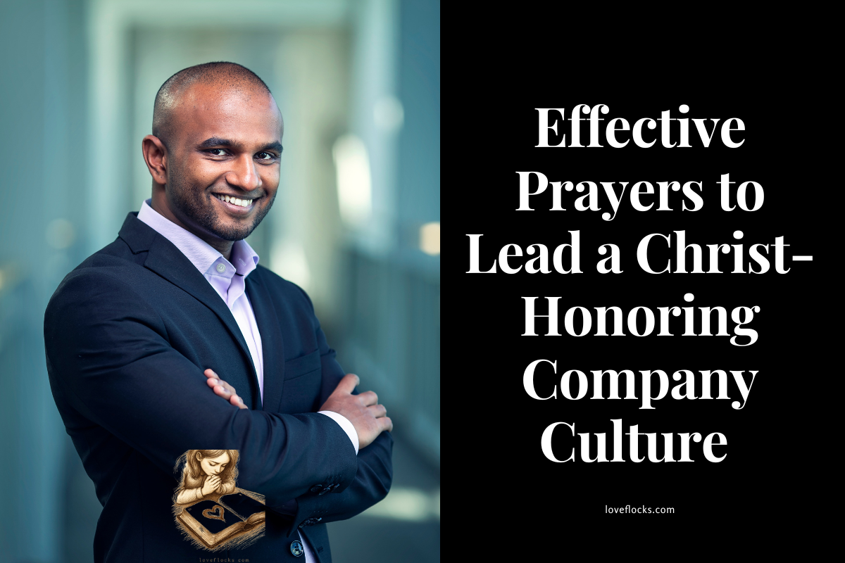 Effective Prayers To Lead A Christ-Honoring Company Culture