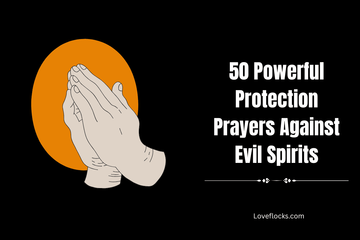 50 Powerful Protection Prayers Against Evil Spirits