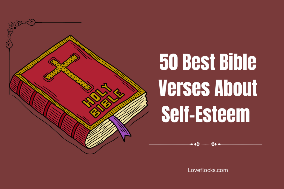 50 Best Bible Verses About Self-Esteem