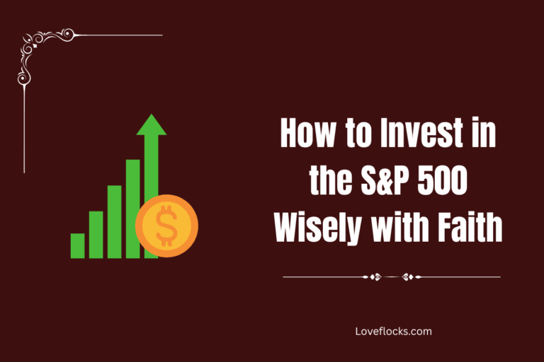 How To Invest In The S&P 500 Wisely With Faith