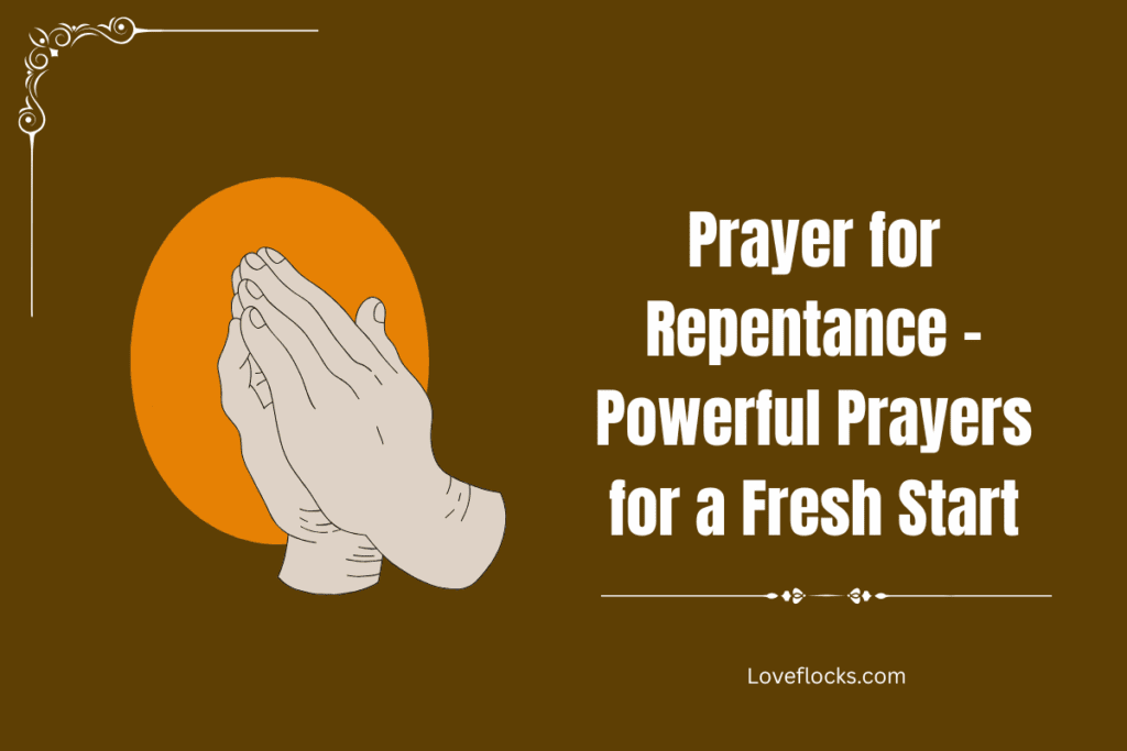Prayer For Repentance – Powerful Prayers For A Fresh Start