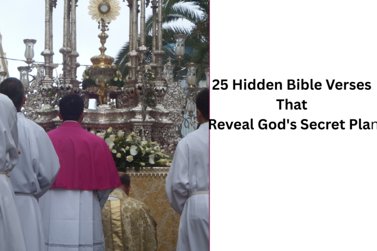 25 Hidden Bible Verses That Reveal God's Secret Plan - LoveFlocks